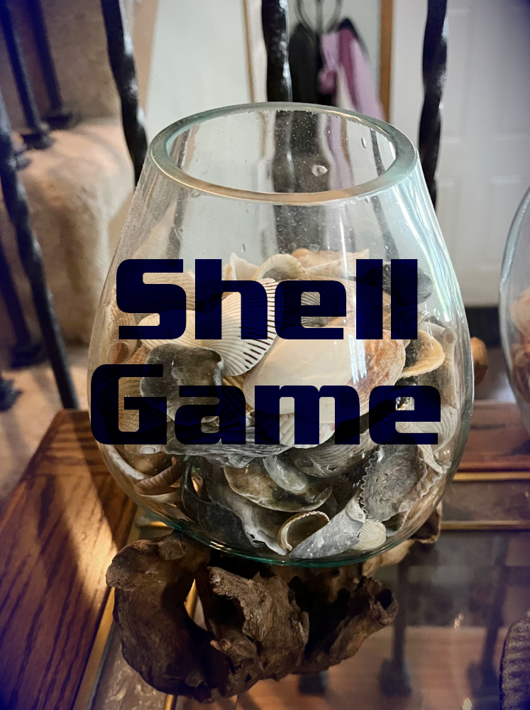Shell Game – The Green-Walled Treehouse